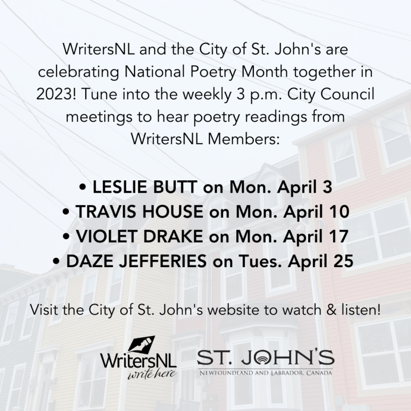 EVENT: City of St. John’s National Poetry Month Readings: Travis House ...