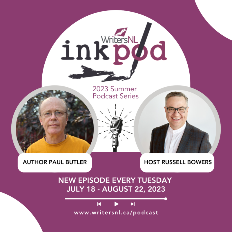 Paul Butler – Inkpod Summer Series 2023 › WritersNL